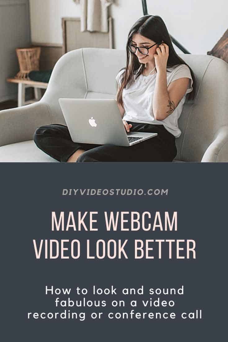 How to make webcam video look better – DIY Video Studio