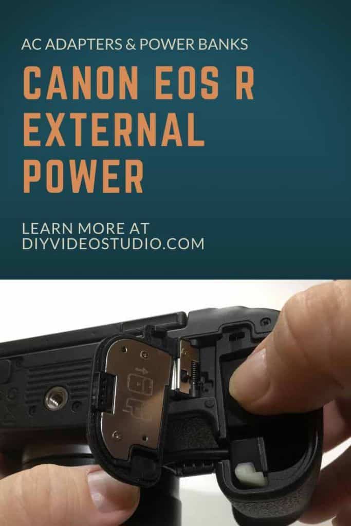 Canon EOS R External Power: Adapters & Power Banks – DIY Video Studio