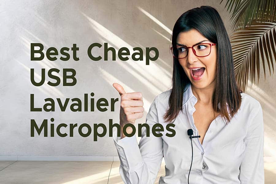 The Best Cheap USB Lavalier Microphones – DIY Video Studio