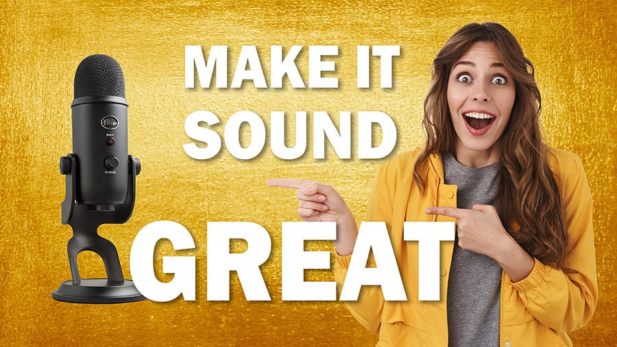 How to Set Up Your Blue Yeti USB Microphone for Amazing Audio | DIY ...